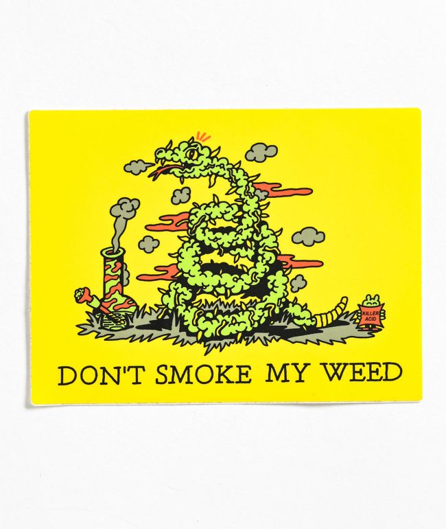 Killer Acid My Weed Yellow Sticker - Killer Acid