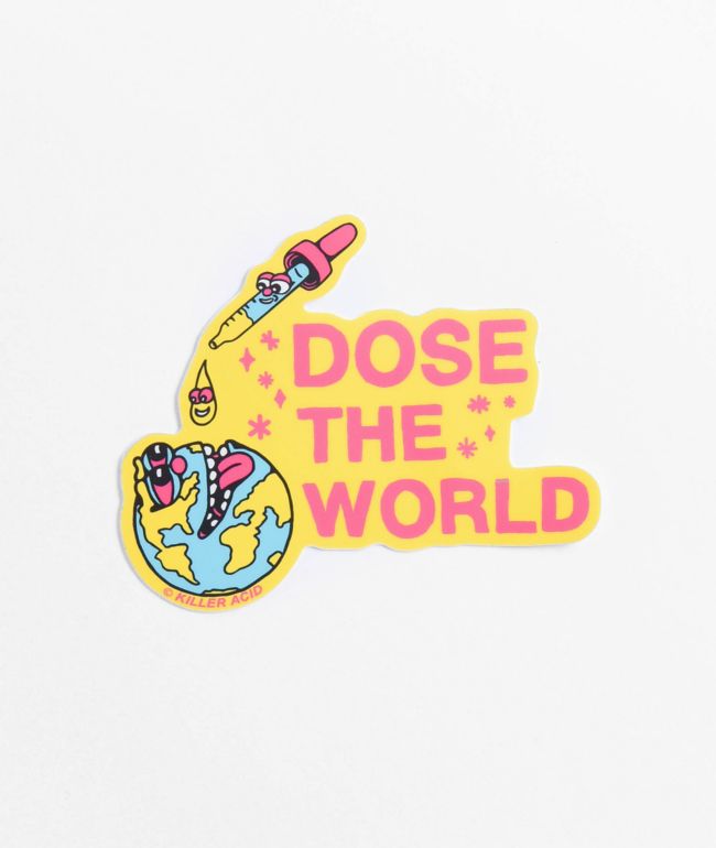 Killer Acid Dose The World Sticker
