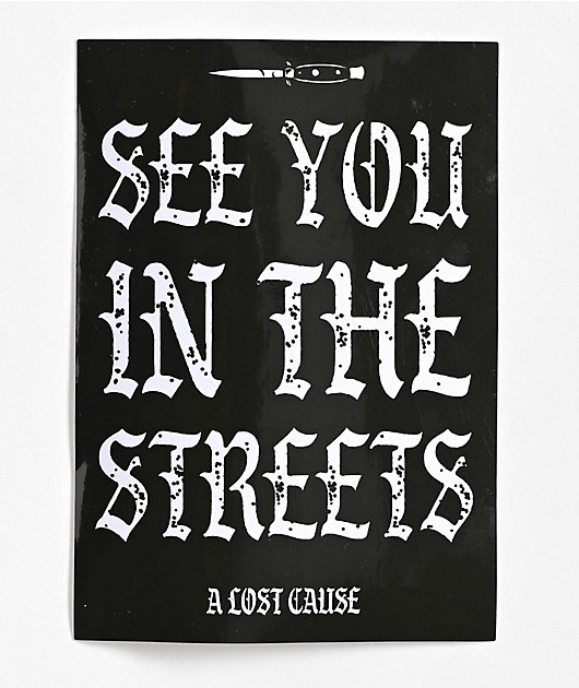 A Lost Cause Streets Sticker | Zumiez