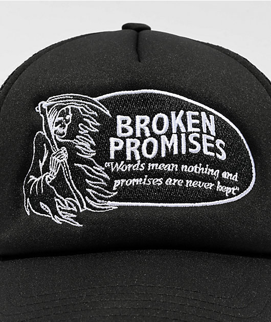 Broken Promises Last Words Black Trucker Hat | Zumiez