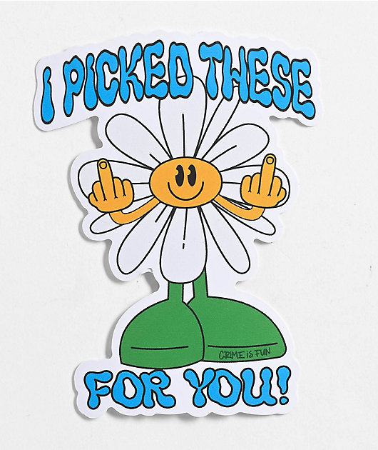 Crime Is Fun Give Them Flowers Sticker | Zumiez