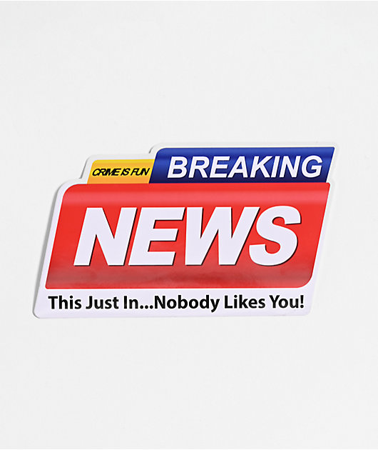 Crime Is Fun News Flash Sticker | Zumiez