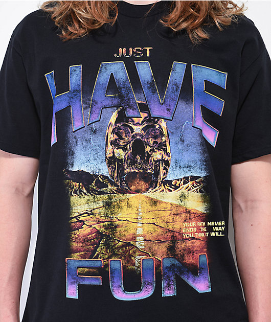 Just Have Fun Keep Going Black T-Shirt | Zumiez