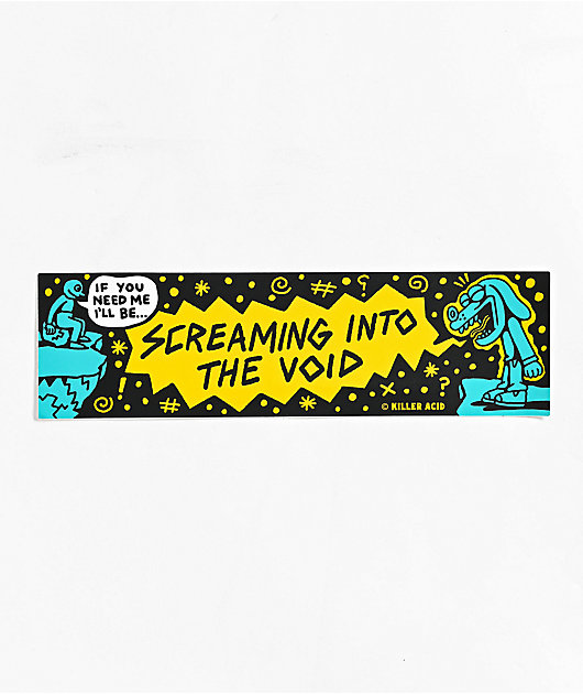Killer Acid Screaming Void Bumper Sticker | Zumiez