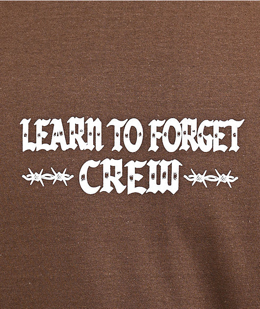 Learn To Forget Neighborhood Brown T-Shirt | Zumiez