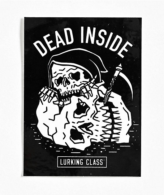 Lurking Class Dead Inside Black Sticker | Zumiez