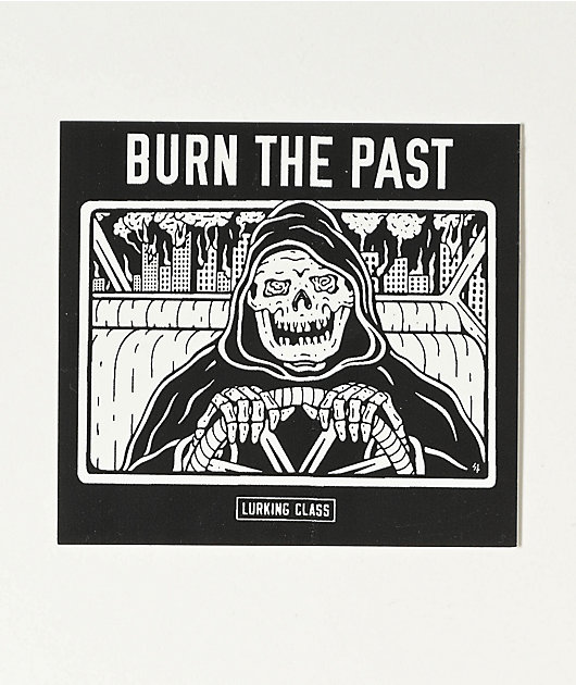 Lurking Class by Sketchy Tank Burn The Past Sticker | Zumiez
