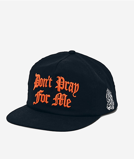 Lurking Class by Sketchy Tank Don't Pray For Me Black Snapback Hat | Zumiez