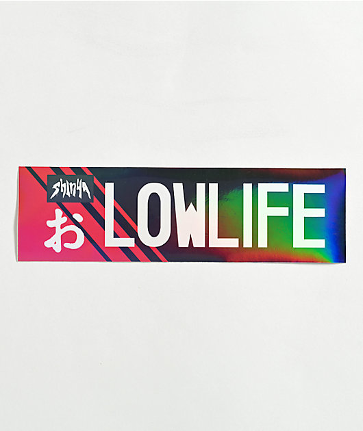 Low Life Sticker Lowlife