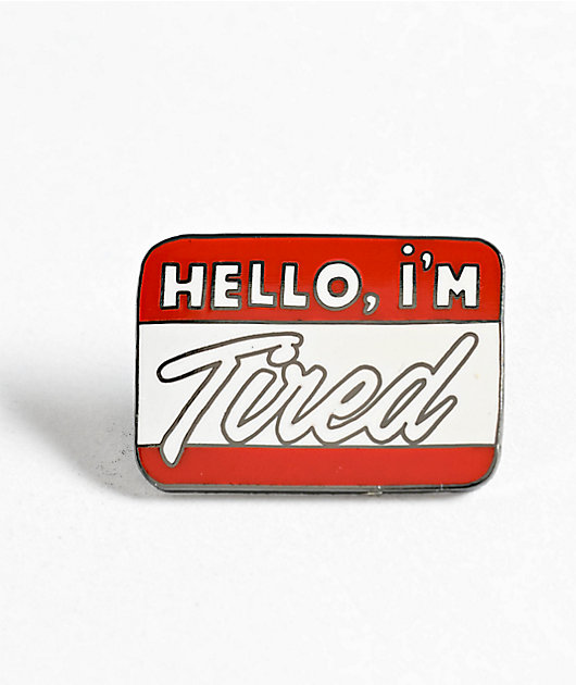 Strike Gently Hello, I Am... Pin | Zumiez
