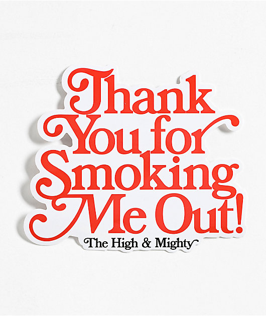 The High & Mighty Thanks Sticker | Zumiez
