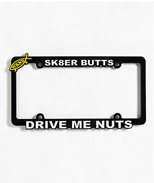 WKND Drive Me Nuts License Plate Frame | Zumiez
